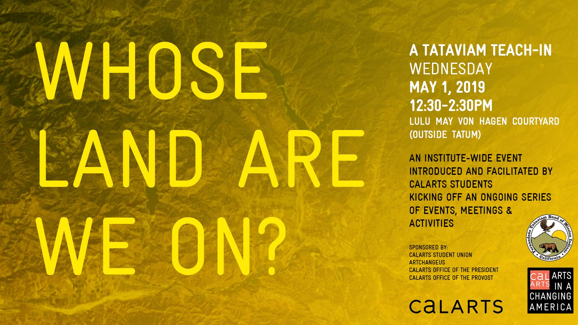 “Whose Lands Are We On?” A Tataviam Teach-in at CalArts – Fernandeño ...